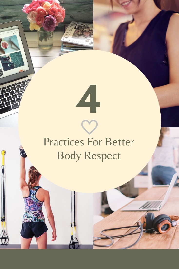 4 Practices For Better Body Respect - Thrive Personal Fitness